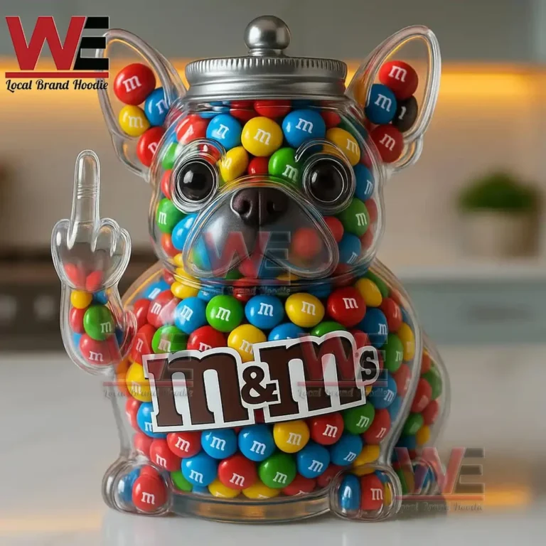 Middle Finger Bulldog M&M Candy Jar - WeLocalBrandHoodie